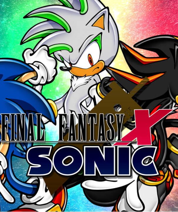 Final Fantasy Sonic X: Episode 6 | indienova GameDB 游戏库