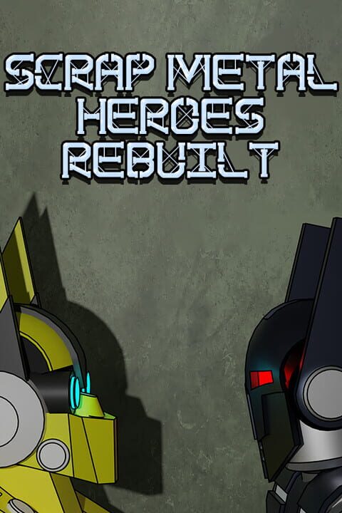 Scrap Metal Heroes Rebuilt - game overview