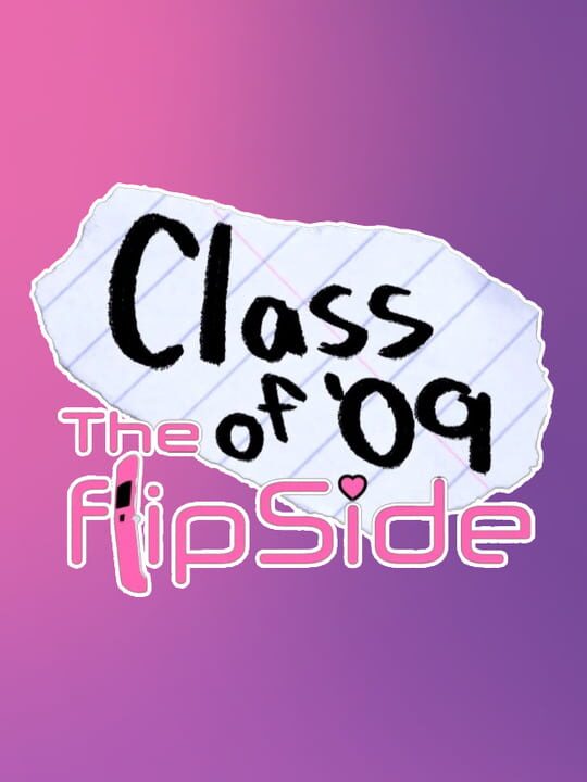 Class of '09: The Flip Side | indienova GameDB 游戏库