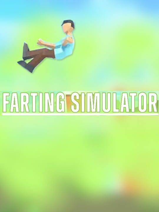 Farting Simulator - game overview