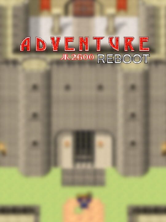 Adventure 2600 Reboot - game overview