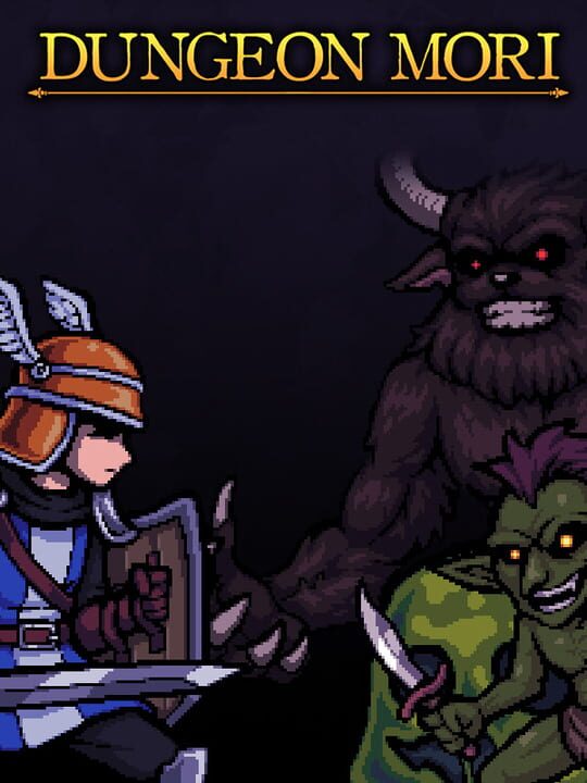 Dungeon Mori - game overview