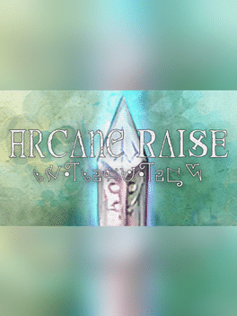 Arcane Raise (2017) - Steam Games