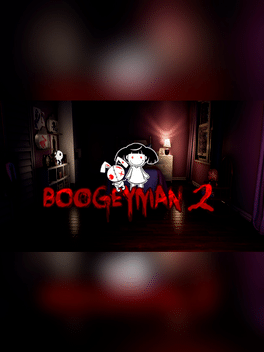 Boogeyman 2 (2017) - Steam Games
