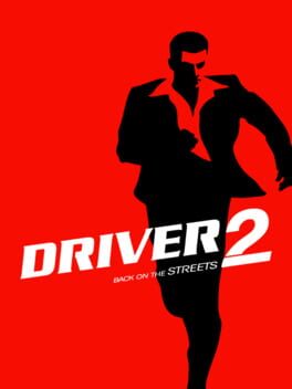 Driver 2: Back on the Streets