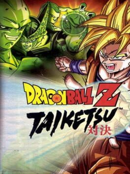 Dragon Ball Z: Taiketsu
