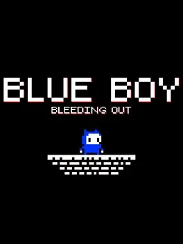 Blue Boy: Bleeding Out | Stash - Games tracker