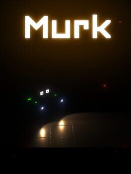Murk (TBD)