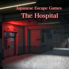 Japanese Escape Games: The Hospital (TBD)