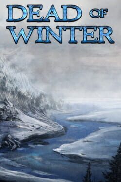 Dead of Winter (TBD)