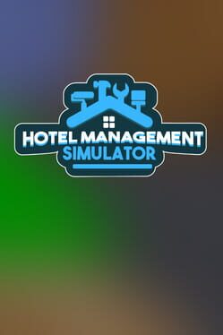 Hotel Management Simulator (TBD)