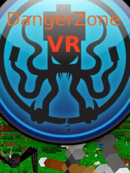 DangerZone VR (TBD)