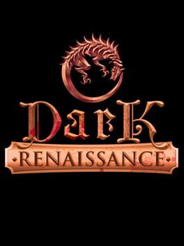 Dark Renaissance (TBD)