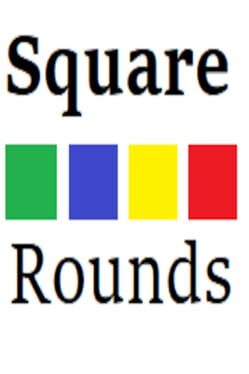 Square Rounds (TBD)
