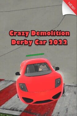 Crazy Demolition Derby Car 2022 (TBD)