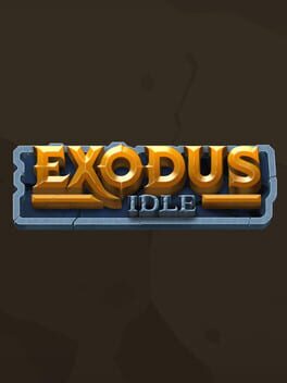 Exodus Idle (TBD)