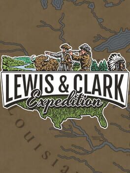 Lewis & Clark Expedition (TBD)
