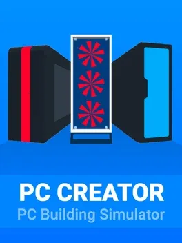 PC Creator: PC Building Simulator | Stash - Games tracker