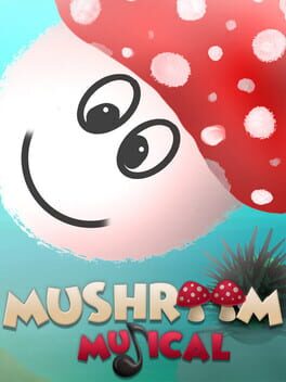 Mushroom Musical (2022)