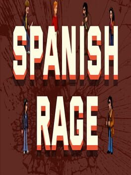 Spanish Rage (TBD)