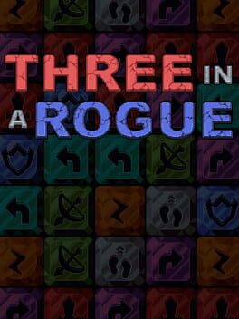 Three in a Rogue (TBD)