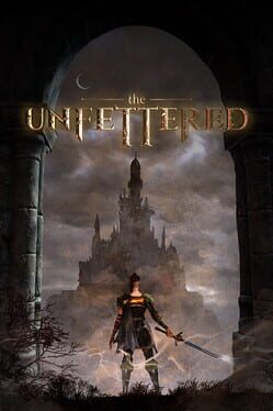 The Unfettered (TBD)