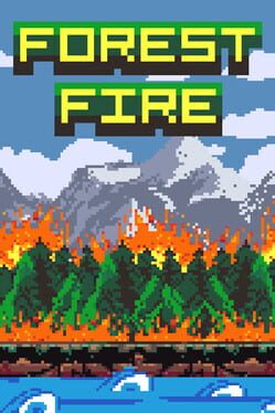 Forest Fire (TBD)