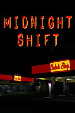 Midnight Shift (TBD)
