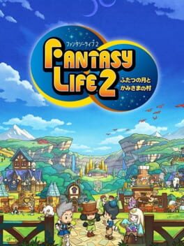 Fantasy Life 2 (TBD)