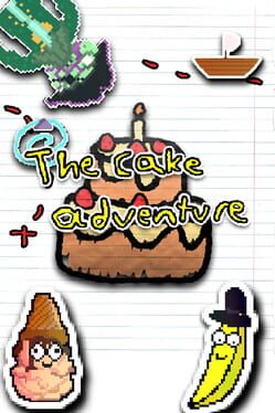 The Cake Adventure (TBD)
