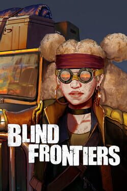 Blind Frontiers (TBD)