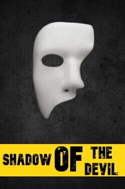 Shadow Of The Devil (TBD)