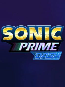 Sonic Prime Dash (TBD)