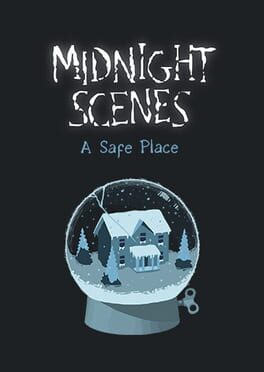 Midnight Scenes: A Safe Place (TBD)