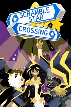 Scramble Star Crossing (TBD)