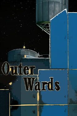 Outer Wards: Proving Grounds (TBD)