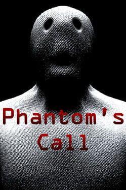 Phantom's Call (TBD)