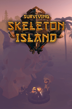 Surviving Skeleton Island (2025) - Ocean of Games