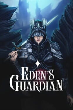 Eden's Guardian (TBD)