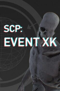 SCP: Event XK (TBD)