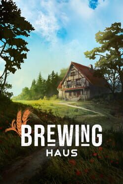 Brewing Haus - game overview