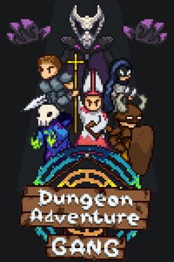Dungeon Adventure Gang (TBD)