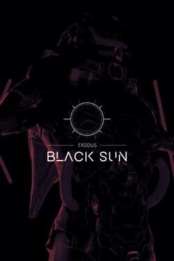 Exodus: Black Sun (TBD)