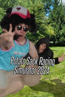 Potato Sack Racing Simulator 2024 (TBD)