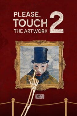 Please, Touch The Artwork 2 (2024)