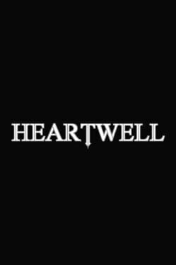 Heartwell (TBD)