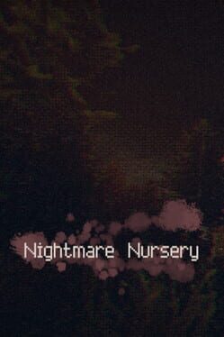 Nightmare Nursery (TBD)