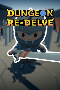 Dungeon Re-Delve (TBD)