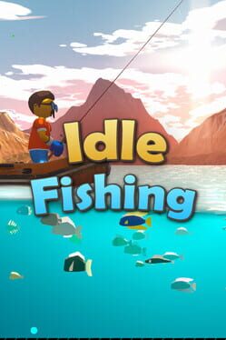 Idle Fishing (TBD)