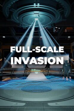 Full-Scale Invasion (TBD)